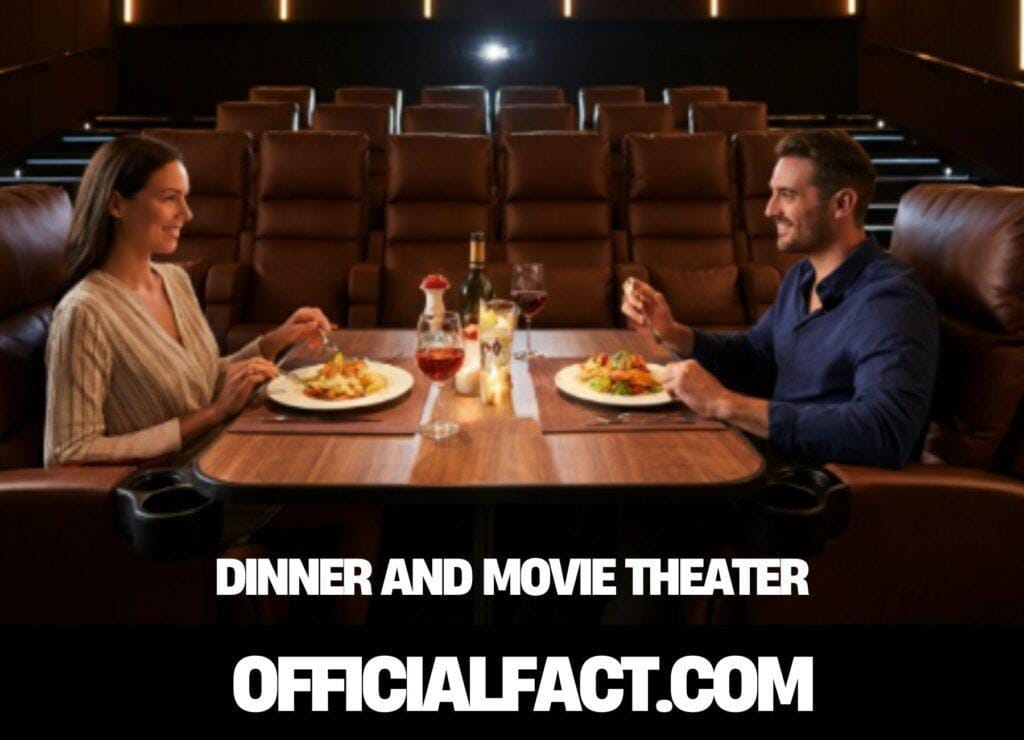 dinner and movie theater: The Rise of Dine-In Theaters